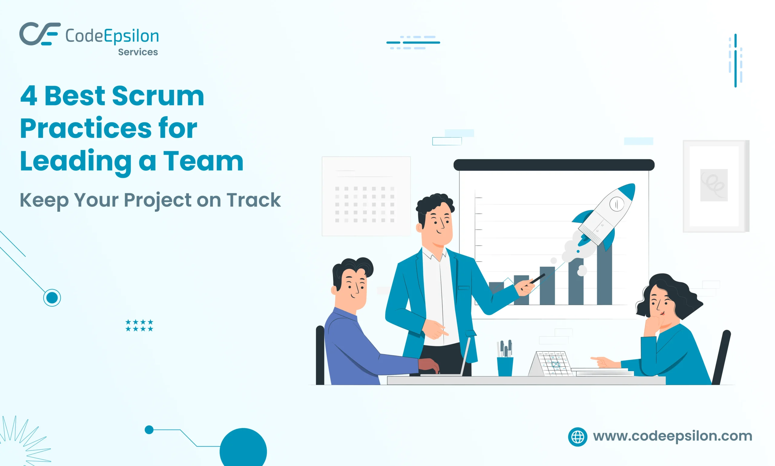 4 Best SCRUM Practices for Leading a Team: Keep Your Project on Track - CodeEpsilon